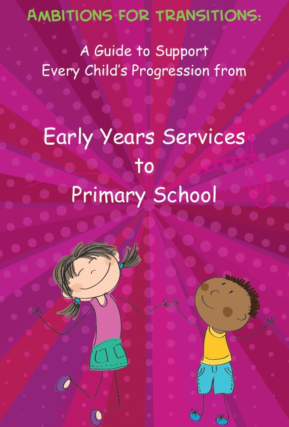 New Publication To Support Children s Transition From Early Years To new-publication-to-support-children-s-transition-from-early-years-to